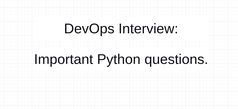 Devops Interview Questions Important Python Questions Learn Steps